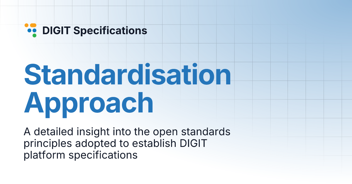 Standardisation Approach | DIGIT Specifications