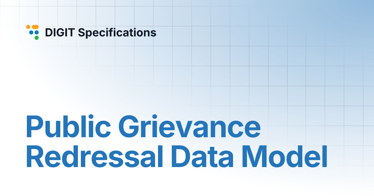 Public Grievance Redressal Data Model | DIGIT Specifications